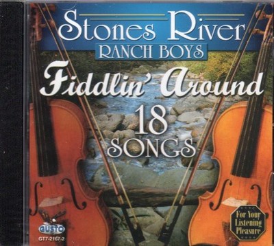 Stones River Ranch B - Fiddlin Around-18 Songs [Used Very Good CD ...