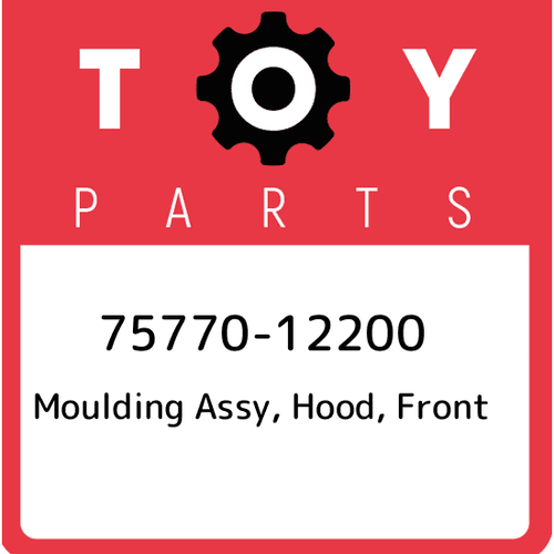 75770-12200 Toyota Moulding assy, hood, front 7577012200, New Genuine ...