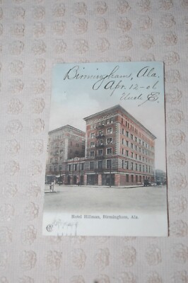 VINTAGE RPPC POSTCARD HOTEL HILLMAN, BIRMINGHAM ALA 1906 | eBay