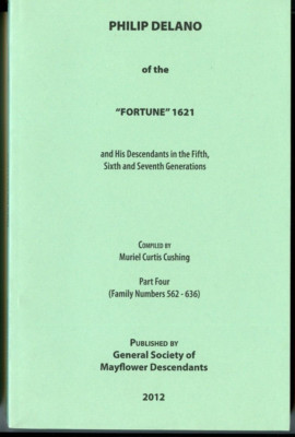 Philip Delano of the Fortune 1621 Part Four Family Numbers 562-636 ...