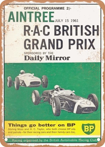 METAL SIGN - 1961 Aintree July 15 1961 RAC British Grand Prix Vintage ...