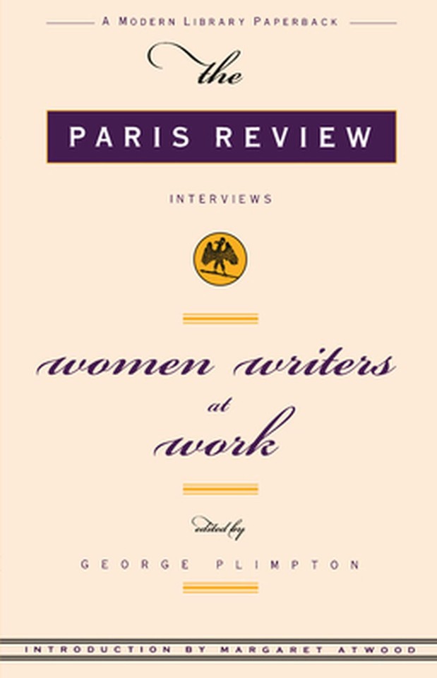Women Writers at Work: The Paris Review Interviews: The "Paris Review ...