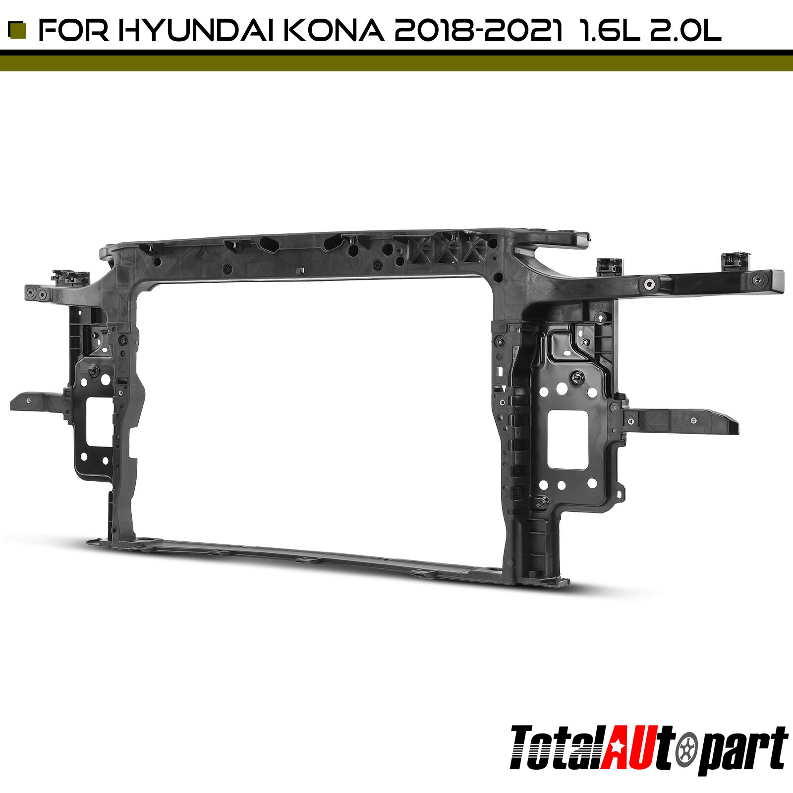 Radiator Support Assembly for Hyundai Kona 2018-2021 L4 1.6L L4 2.0L ...