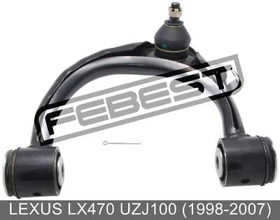 Left Upper Front Arm For Lexus Lx470 Uzj100 (1998-2007) | eBay Australia