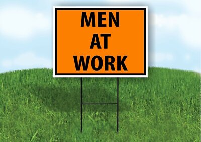MEN AT WORK construction SAFTY Yard Sign Road Sign Road with Stand LAWN ...
