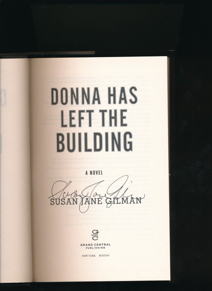 Susan Jane Gilman DONNA HAS LEFT THE BUILDING SIGNED autograph * | eBay