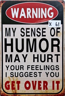 Sense Of Humor Funny Tin Sign Bar Shed & Man Cave Signs AU Seller ...