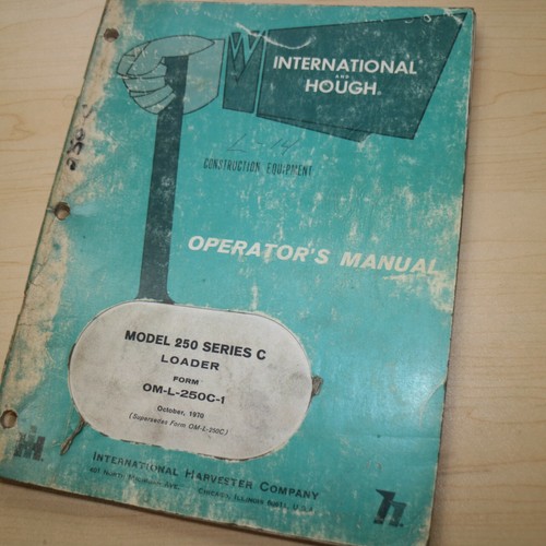 IH INTERNATIONAL 250 Series C CRAWLER Loader Owner Operator Operation ...