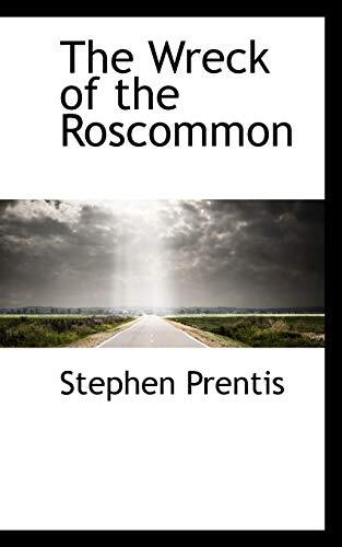 The Wreck of the Roscommon 9780559652257| eBay