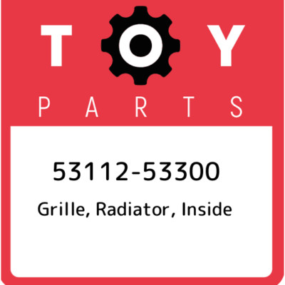 53112-53300 Toyota Grille, radiator, inside 5311253300, New Genuine OEM ...