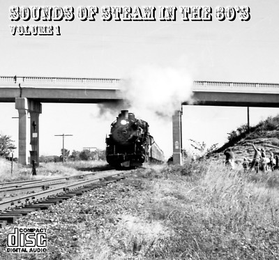 Train Sounds On CD: Sounds Of Steam In The 60s, Volume 1 | eBay