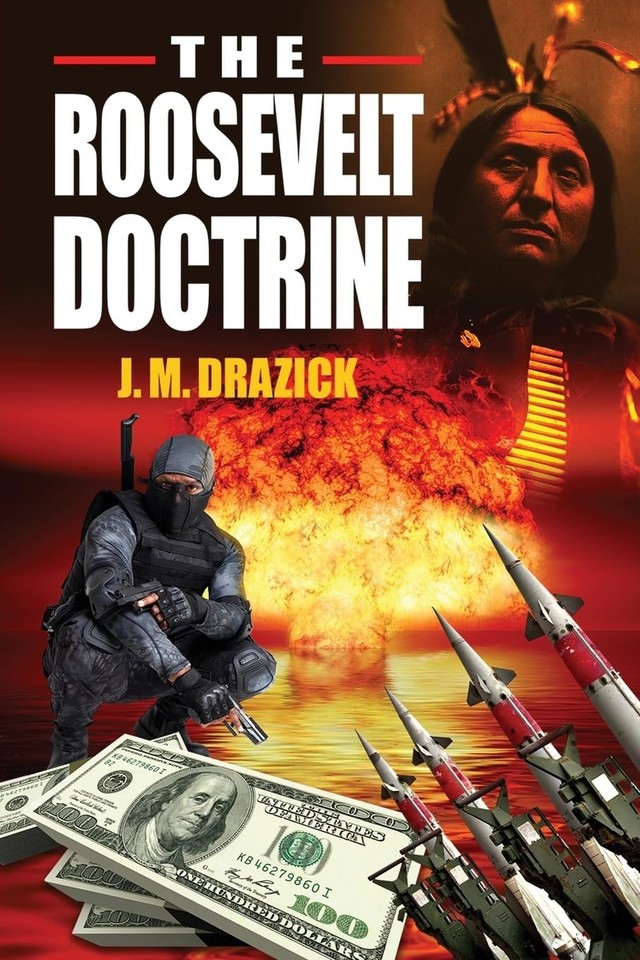 J M Drazick J.M. Drazick The Roosevelt Doctrine (Paperback) (UK IMPORT ...