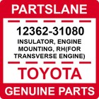 12362-31080 Toyota OEM INSULATOR, ENGINE MOUNTING, RH(FOR TRANSVERSE ...