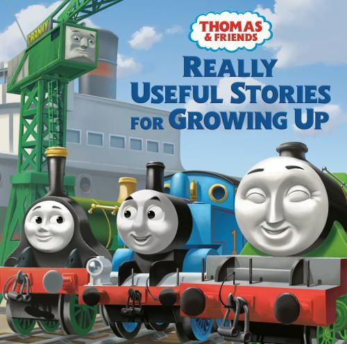 Really Useful Stories for Growing Up (Thomas & Friends) by Parent ...
