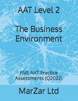 Marzar Ltd AAT Level 2 The Business Environment (Paperback) Aat Level 2 ...