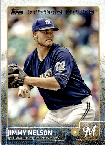 2015 Topps Baseball Card Jimmy Nelson Milwaukee Brewers #539 | eBay