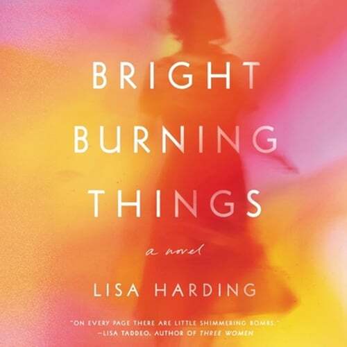 Bright Burning Things by Lisa Harding: Used Audiobook | eBay