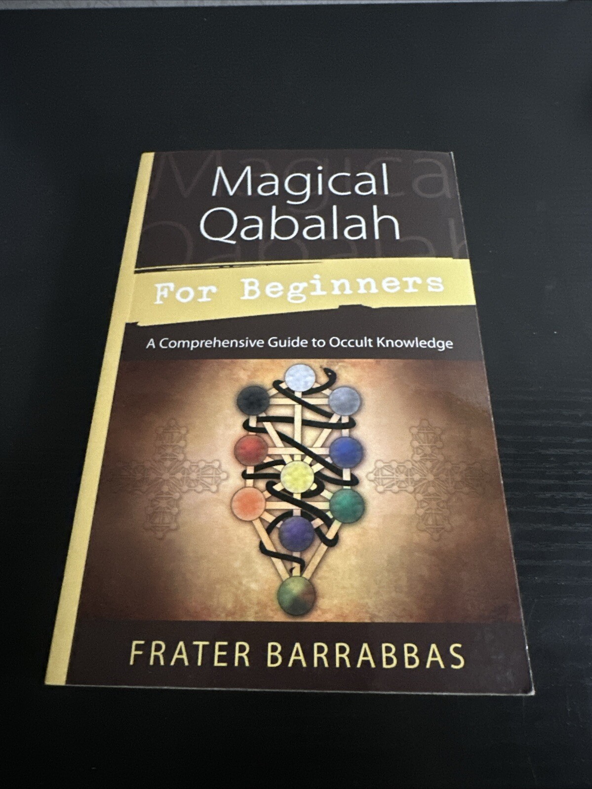 Magical Qabalah for Beginners : A Comprehensive Guide to Occult ...