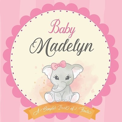 Baby Madelyn Simple Book Firsts First Year Baby Book Perf by Publishing ...
