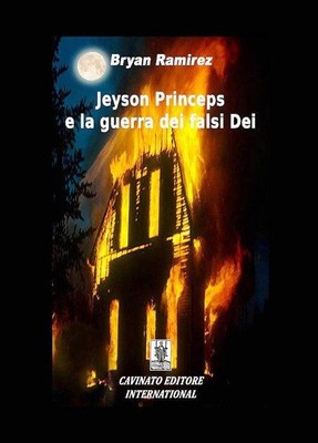 Libro Nuovo - Bryan Ramirez - Jeyson Princeps E La Guerra Dei Falsi Dei ...