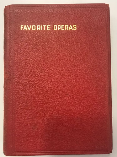 VINTAGE BOOK: Favorite Operas Illustrated IN BOX Thomas Nelson And Sons ...