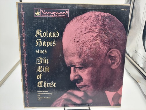 Roland Hayes Songs the Life of Christ LP Record Vanguard VRS-449 ...