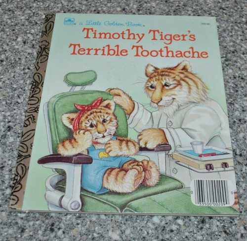 Little Golden Book - Timothy Tiger's Terrible Toothache 1988 Hard Cover ...