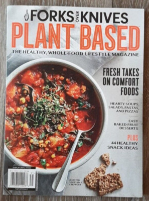 Magazine - Forks Over Knives Plant Based - The Healthy, Whole-Food ...
