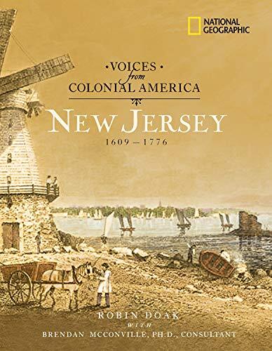 Voices from Colonial America: New Jersey: 1609-1776 (National ...