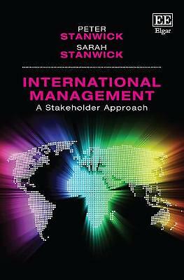 International Management : A Stakeholder Approach by Peter Stanwick and ...