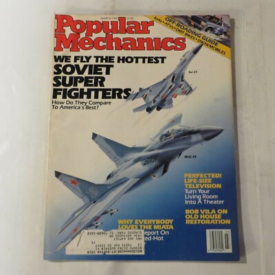 Popular Mechanics March 1991. Soviet Super Fighters, Off-Roading Guide ...