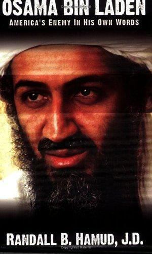 Osama Bin Laden : America's Enemy in His Own Words by Randall B. Hamud ...