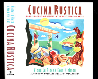 VIANA LA PLACE EVAN KLEIMAN CUCINA RUSTICA ITALIAN STYLE COOKBOOK | eBay
