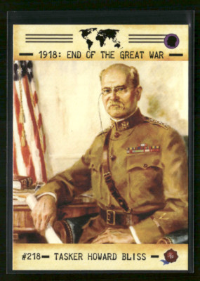 2023 Historic Autograph's 1918 End Great War #218 Tasker Howard Bliss ...