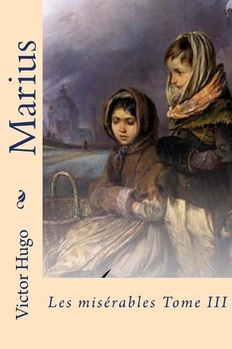 Marius: Les miserables Tome III by Philippe Ballin (French) Paperback ...