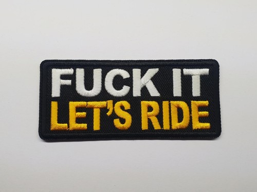 F*CK IT LET RIDE PATCH Biker back Sew Iron on Vest Cut Nomad | eBay Australia