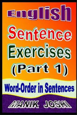 Manik Joshi English Sentence Exercises (Part 1) (Poche) English ...