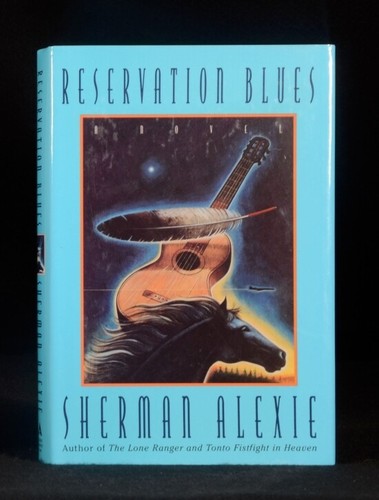 1995 Reservation Blues Sherman Alexie Signed First Ed In Dustwrapper | eBay