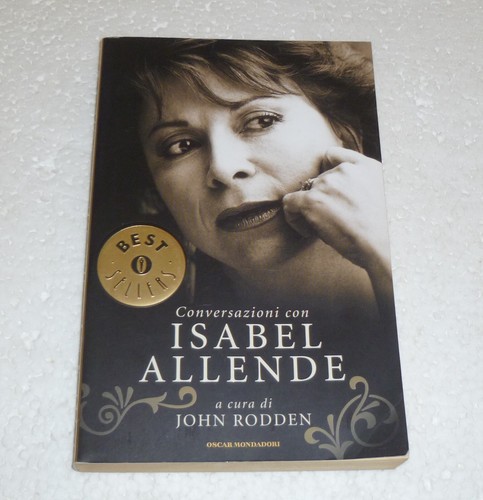 CONVERSAZIONI CON ISABEL ALLENDE a cura di John Rodden - Oscar ...