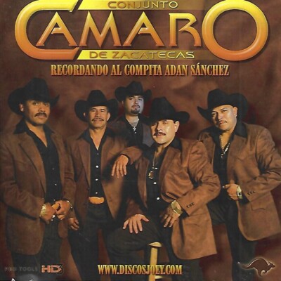 Recordando Al Compita Adan Sanchez by Conjunto Camaro de Zacatecas (CD ...
