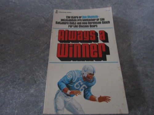 ALWAYS A WINNER: THE STORY OF DON SHINNICK - BALTIMORE COLTS, ZONDERVAN ...