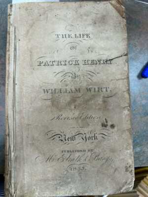 The Life Of Patrick Henry by William Wirt, 1835 | eBay