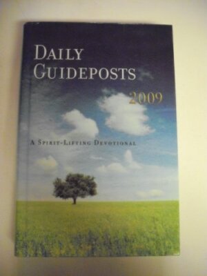 Daily Guideposts 2009: A Spirit-lifting Devotional Hardback Book The ...