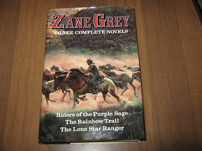 Zane Grey : Three Complete Novels by Zane Grey (1994, Hardcover ...