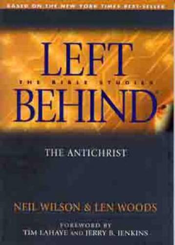 The Anti-Christ: Left Behind - The Bible Studies (Left Behind - Bible S ...