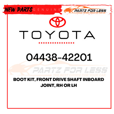 04438-42201 TOYOTA GENUINE BOOT KIT, FRONT DRIVE SHAFT INBOARD JOINT ...
