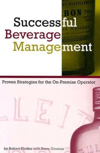 Successful Beverage Management - Paperback By Plotkin, Robert - GOOD ...