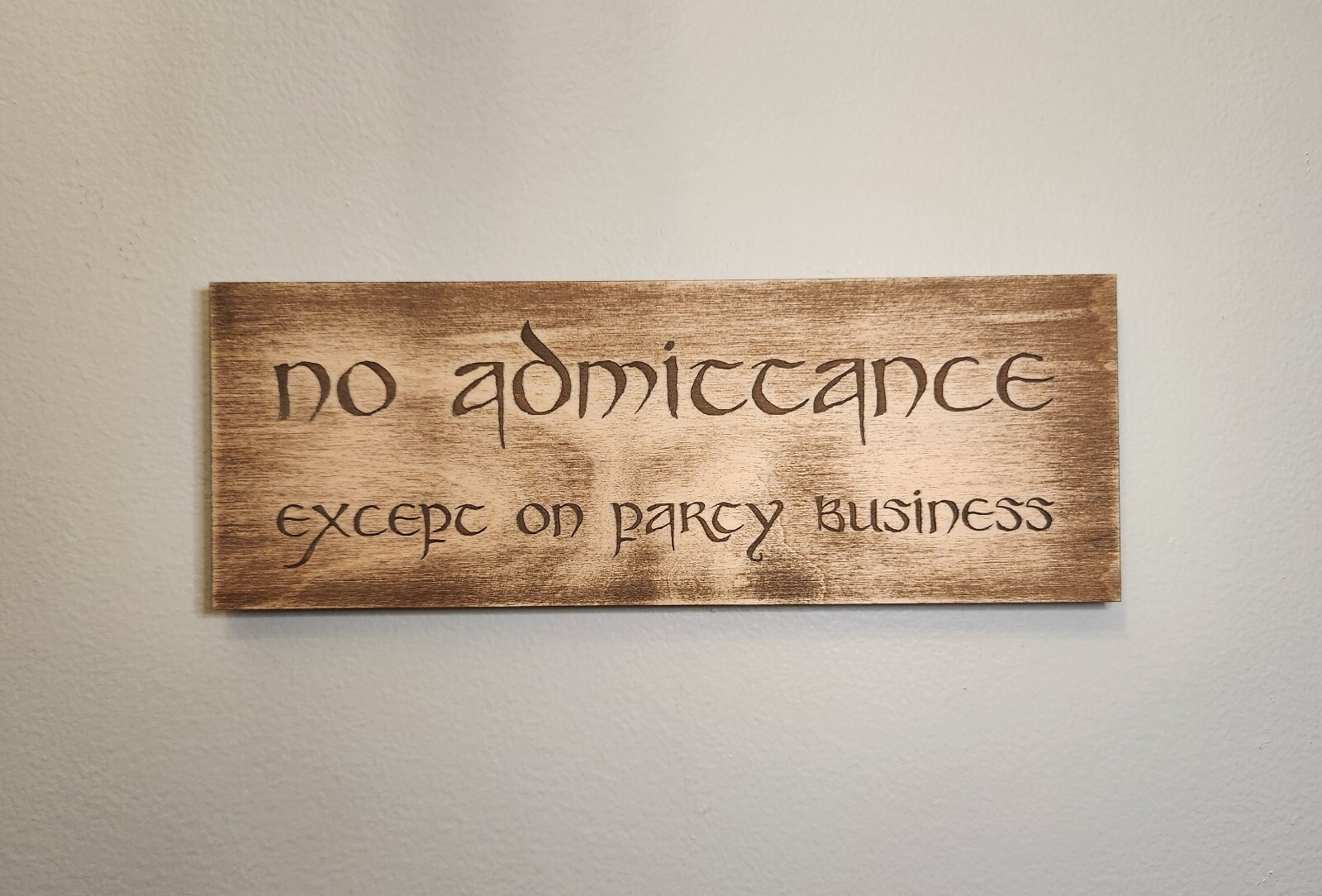 No Admittance Except on Party Business, Hobbit Sign | eBay
