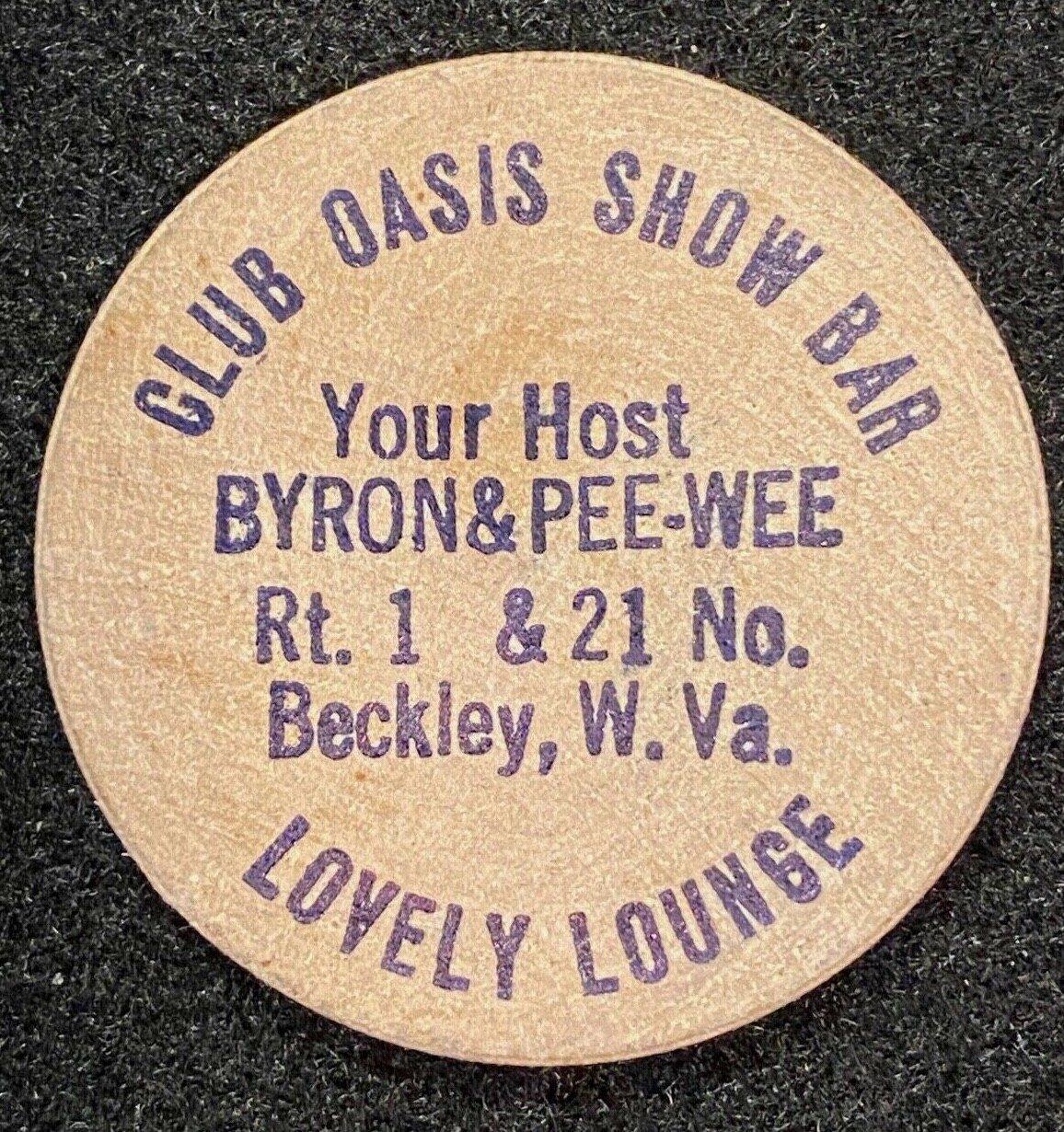 Beckley, WV CLUB OASIS SHOW BAR, LOVELY LOUNGE, Bryon & Pee-Wee Wooden ...