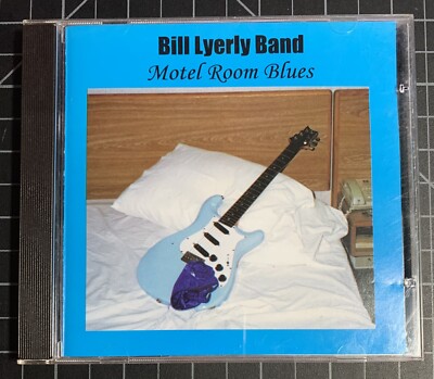 Bill Lyerly : Motel Room Blues Blues CD Very Clean Disc Excellent ...